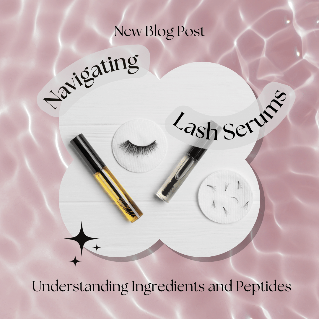 Navigating Lash Serums: Understanding Ingredients and Peptides – Lashed ...